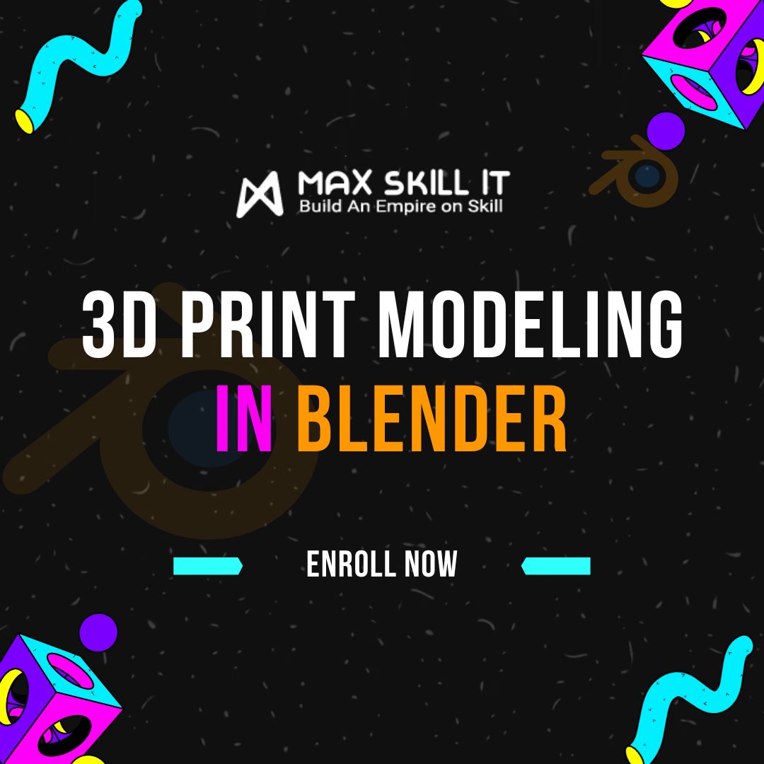 3D Print Modeling in Blender – Max Skill IT